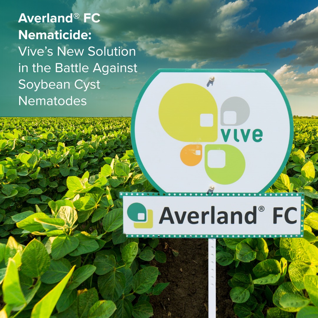 Averland® FC Nematicide: Vive’s New Solution in the Battle Against ...